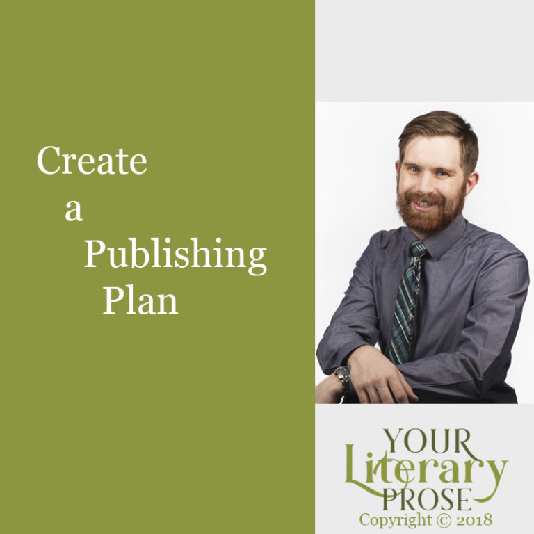 7 Amazing Publishing Plan Hacks - Your Literary Prose